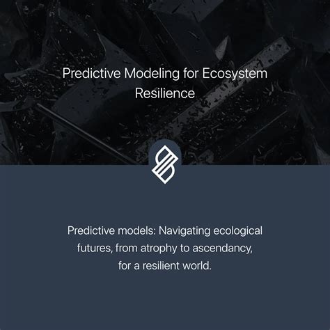 Predictive Modeling For Ecosystem Resilience → Scenario