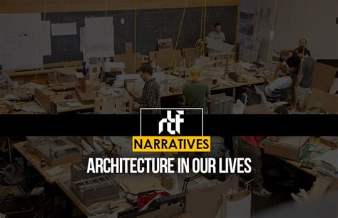 Architecture In Our Lives Rtf Rethinking The Future
