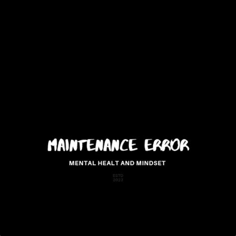 Maintenance Error Youtube
