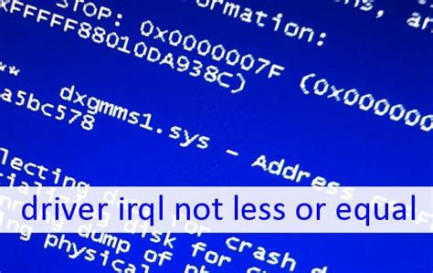 Driver Irql Not Less Or Equal Was Tun