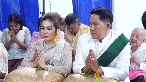 សិរីសួស្តីអាពាហ៍ពិពាហ៍ ឃី មករា ជាគូ អាន ណៃឆេន ២មីនា២០២៣ Part1 Youtube