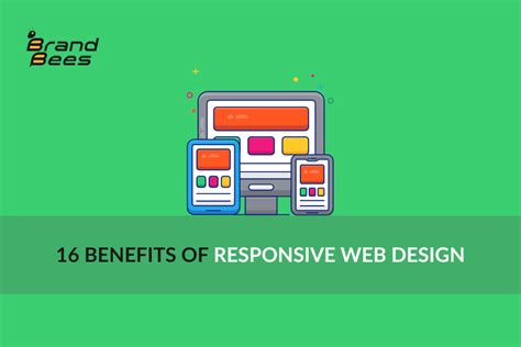 16 Benefits Of Responsive Web Design Brandbees