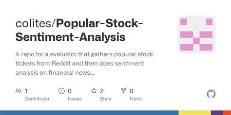 GitHub Colites Popular Stock Sentiment Analysis A Repo For A Evaluator That Gathers Popular