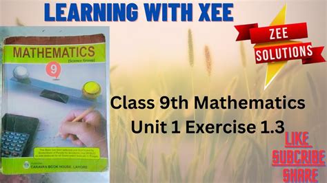 Mathematics 9th Class Exercise 13 Youtube