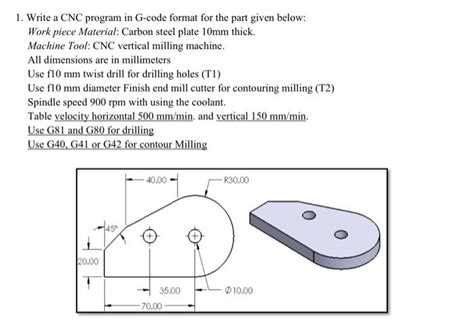 Solved 1 Write A Cnc Program In G Code Format For The Part