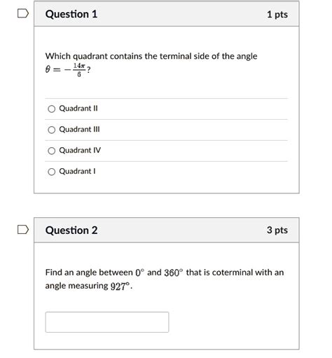 Solved Question 1 1 Pts Which Quadrant Contains The Terminal Side Of
