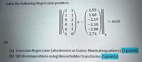 Solve The Following Regression Problem 159 160 219 11o W108 271 Min Via A Gaussian Regression