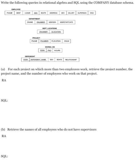 Solved Write The Following Queries In Relational Algebra And