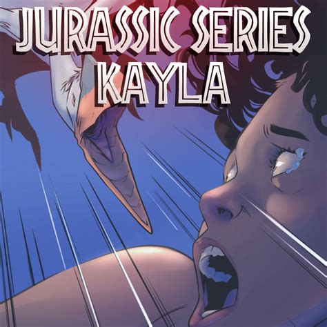 Jurassic Series Kayla By Nytecomics