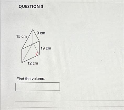 Solved QUESTION 3 Find The Volume Chegg Com