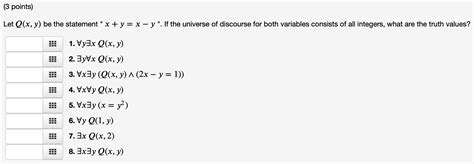 Solved 3 Points Let Q X Y Be The Statement X Y X Chegg Com