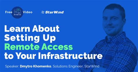 Preparing Your Infrastructure For Seamless Remote Work Starwind Spiceworks Community