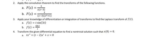Solved 2 Apply The Convolution Theorem To Find The