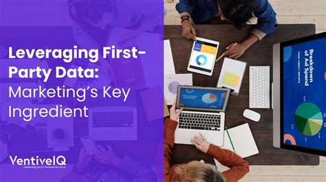 Leveraging First Party Data Marketings Key Ingredient