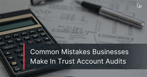 Common Mistakes Found In Trust Account Audits