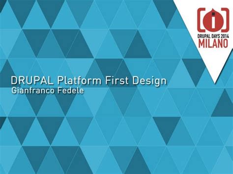 Drupal Platform First Design Ppt
