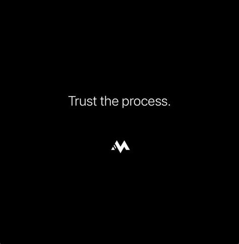 Trust The Process Powerful Inspirational Quote