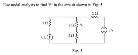 Solved Use Nodal Analysis To Find V1 In The Circuit Shown In Chegg Com