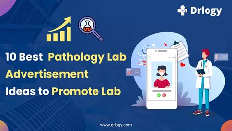 10 Best Pathology Lab Advertisement Ideas To Promote Lab Drlogy