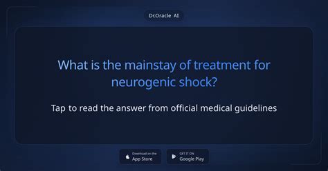 What Is The Mainstay Of Treatment For Neurogenic Shock