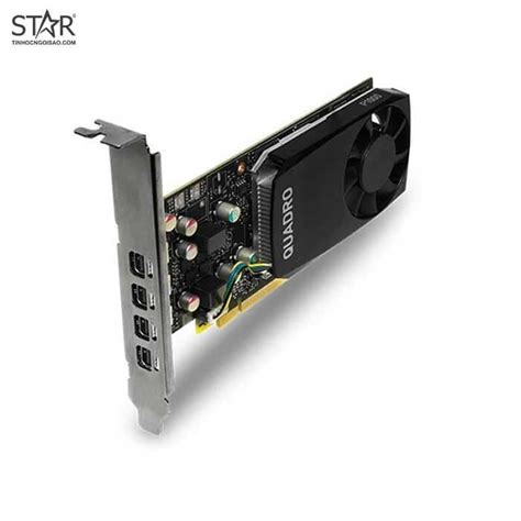 VGA Nvidia QUADRO P1000 4G GDDR5 (QUADRO P1000) – TINHOCNGOISAO.COM