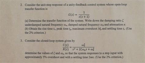 Solved Consider The Unit Step Response Of A Unity Feedback
