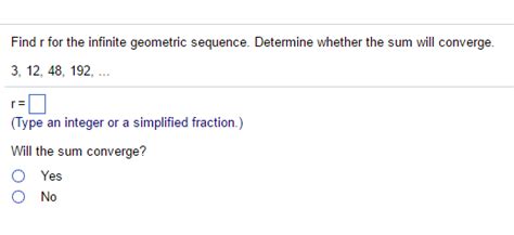 Solved Find R For The Infinite Geometric Sequence Determine Chegg