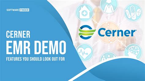 Cerner EMR Demo Features You Should Look Out For