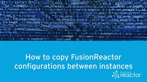 How To Copy Configurations Between Instances In FusionReactor YouTube