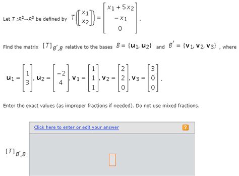 solved let t r 2 rightarrow r 3 be defined by t [x 1 x 2]