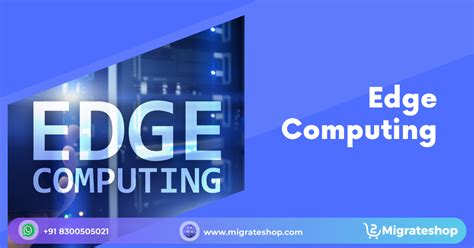 Edge Computing Revolutionizing The Future Of Data Processing
