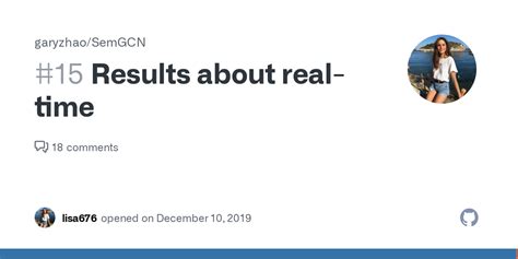Results About Real Time Issue 15 Garyzhao SemGCN GitHub