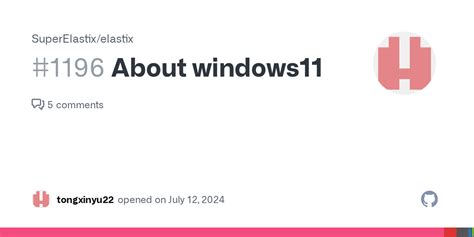 About Windows11 · Issue 1196 · Superelastixelastix · Github