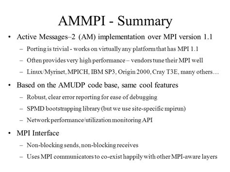 Ammpi Summary Active Messages2 Am Implementation Over Mpi Version 11 Porting Is Trivial
