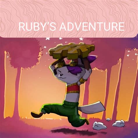 Ruby S Adventure By SillyLix