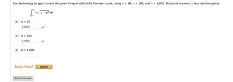 Solved Use Technology To Approximate The Given Integral With Chegg