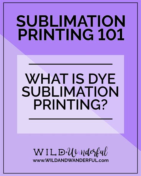Sublimation Printing What Is Dye Sublimation Printing Wild Wanderful