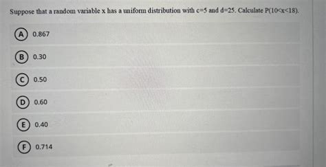 Solved Suppose That A Random Variable X Has A Uniform Chegg