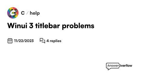 Winui 3 Titlebar Problems C