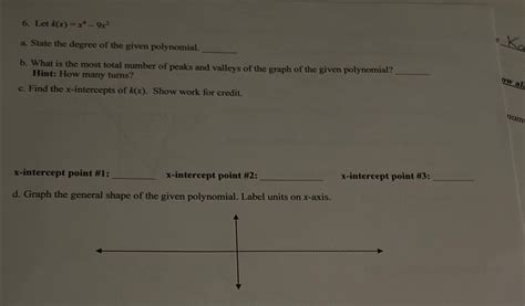 Solved Let Kxx4 9x2a ﻿state The Degree Of The Given