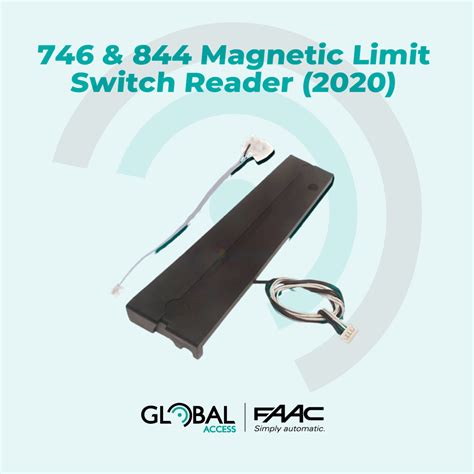 Faac 746 And 844 Magnetic Limit Switch Reader 2020 Global Access