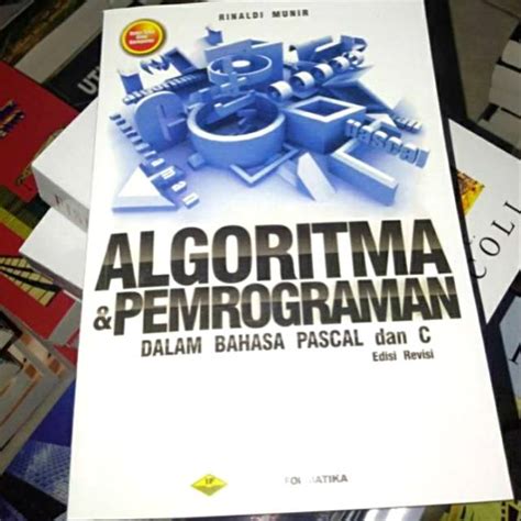 Jual Algoritma And Pemrograman Dalam Bahasa Pascal Dan C Edisi Revisi