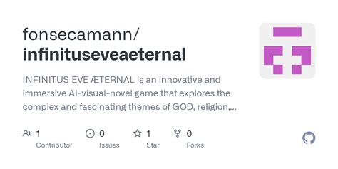 GitHub fonsecamann infinituseveaeternal INFINITUS EVE ÆTERNAL is an innovative and immersive
