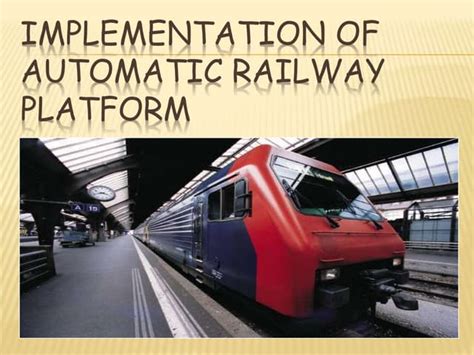 Automatic Railway Gate Control System Pptx
