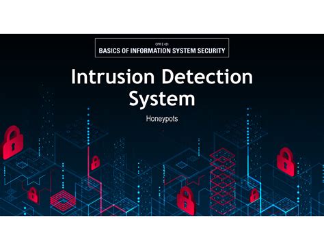 Module 5 Honeypots Intrusion Detection System Intrusion Detection System Honeypotshoneypots