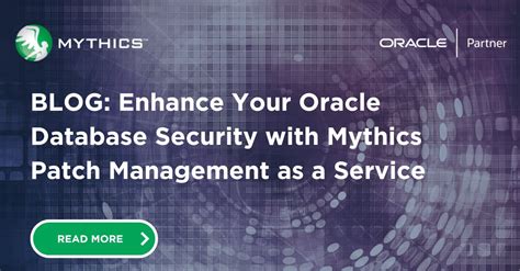 Mythics Llc On Linkedin Datasecurity Patchmanagement Oracle Mythics