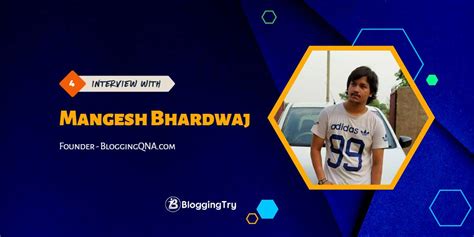 Interview With Mangesh Bhardwaj Making Decent Money Blogging S 4