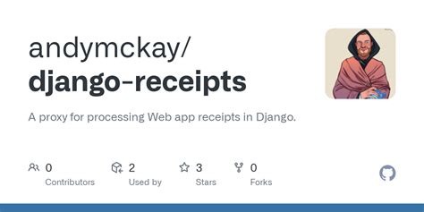Github Andymckaydjango Receipts A Proxy For Processing Web App Receipts In Django