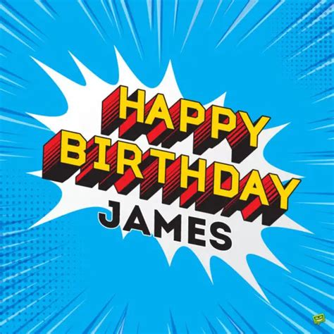 Happy Birthday James Images And Wishes To Share With Him