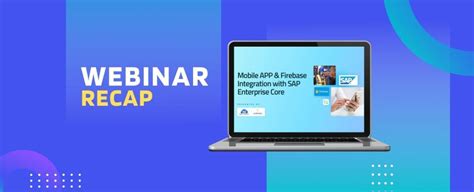 Webinar Connect SAP B1 With Apps Using Service Layer HANA